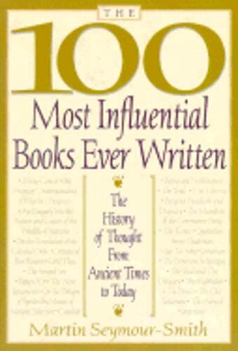 The 100 Most Influential Books Ever Written: The History of Though from ...