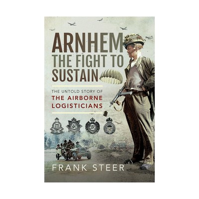 Pen & Sword Books Historical Book Arnhem - The Flight to Sustain EX | eBay