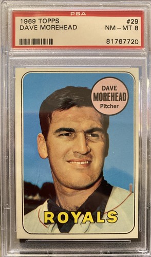 1969 Topps Baseball, #29 Dave Morehead, Royals, PSA 8 NMMT | eBay