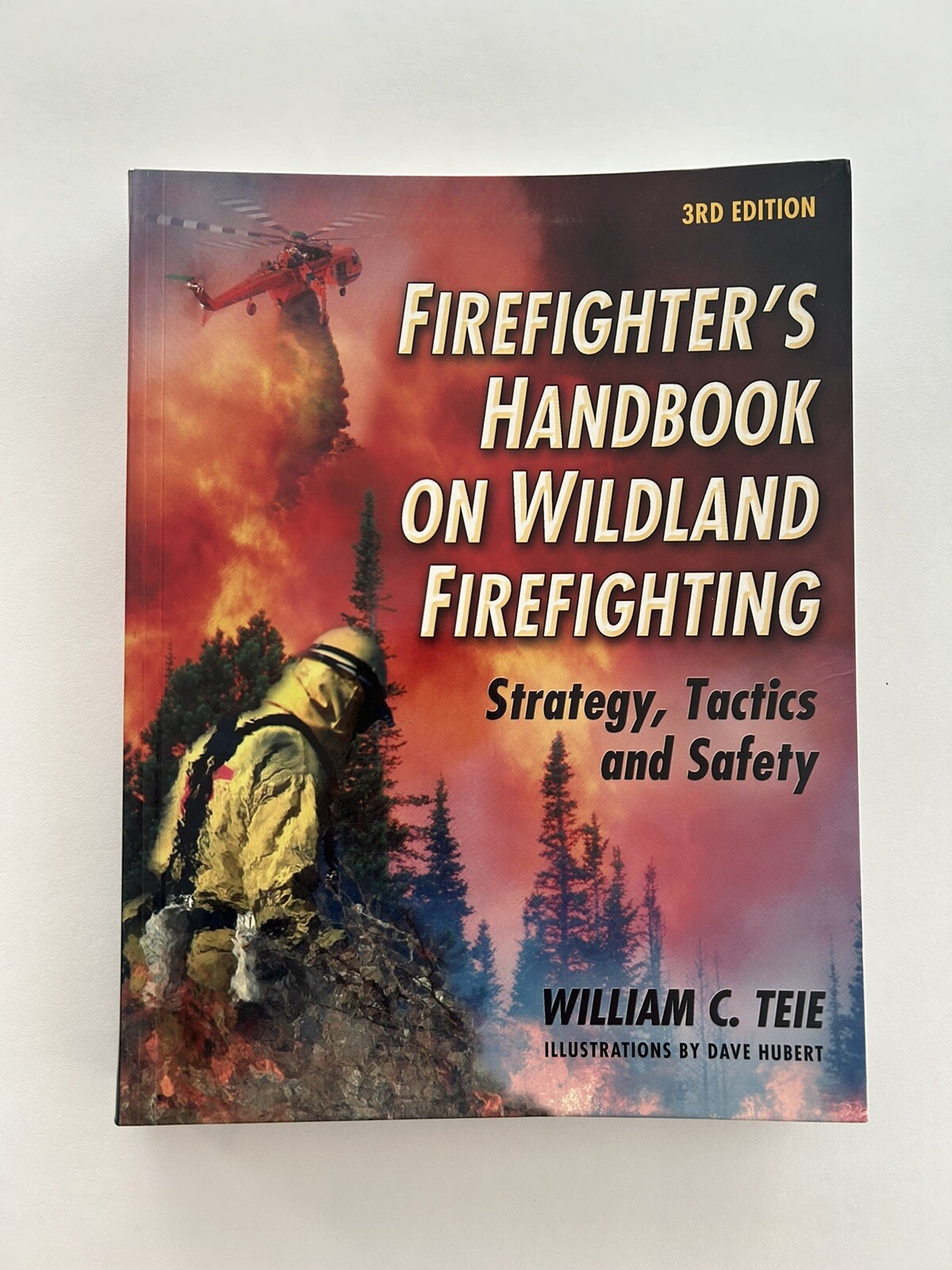 Firefighter's Handbook On Wildland Firefighting 3rd Edition 🔥 | eBay