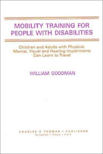 Mobility Training for People with Disabilities : Children and Adults ...