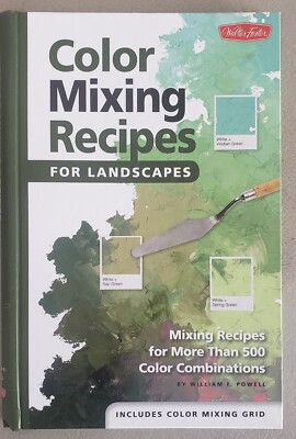 Color Mixing Recipes Ser.: Color Mixing Recipes for Landscapes : Mixing ...