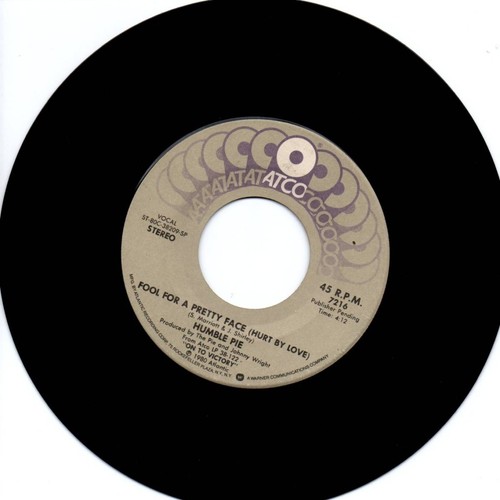 Humble Pie Fool For A Pretty Face Hurt By Love / You Soppy Pratt Us ...