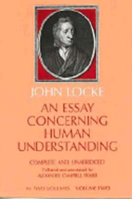 An Essay Concerning Human Understanding, Vol. 2 by John Locke: Used ...
