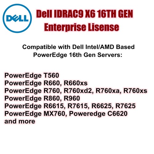 iDRAC9 x6 Enterprise License for Dell Gen 16th R760xd2 R760xa R760xs ...