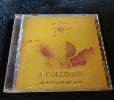 A Collision by David Crowder (CD, Sep-2005, Six Steps Records ...