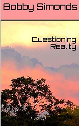 Questioning Reality: Volume 1 by Simonds New 9781796407945 Fast Free ...