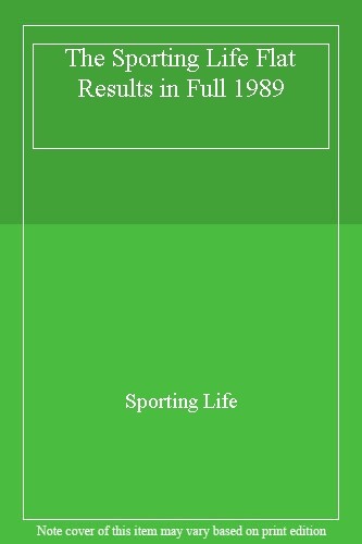 The Sporting Life Flat Results in Full 1989 By Sporting Life | eBay