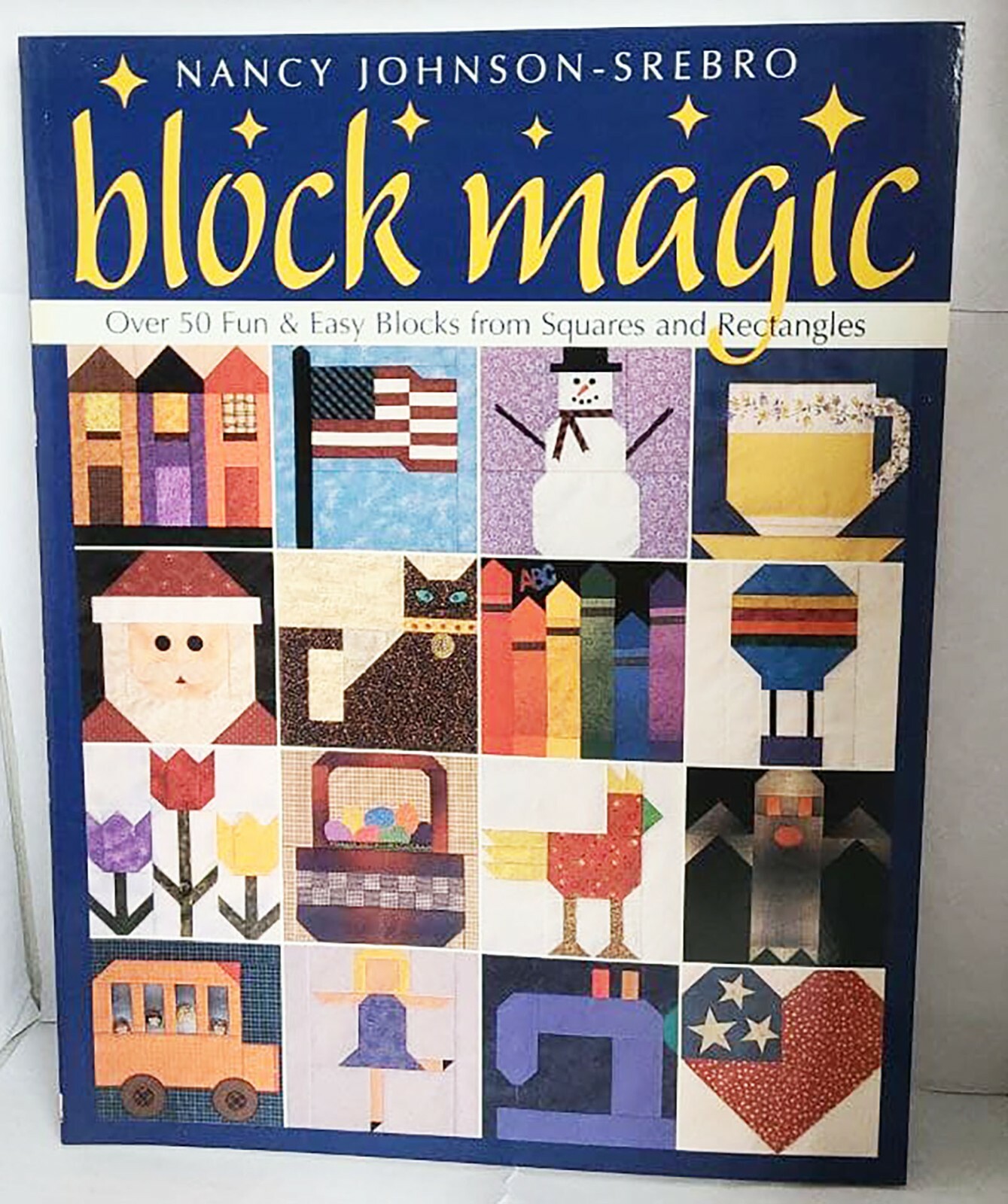 Block Magic : Over 50 Fun and Easy Blocks Made from Squares and ...