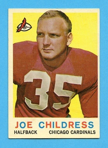 1959 TOPPS # 13 JOE CHILDRESS CHICAGO CARDINALS EX FREE SHIPPING | eBay