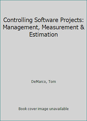 Controlling Software Projects: Management, Measurement & Estimation | eBay
