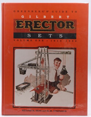 Greenberg's Guide to Gilbert Erector Sets: 1913-1932 (001) - Bean ...