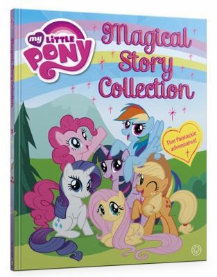 My Little Pony: Magical Story Collection by My Little Pony | eBay