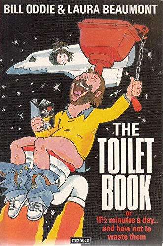 The Toilet Book: 11.5 Minutes a Day and How Not to by Beaumont, Laura ...
