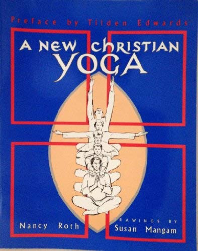 NEW CHRISTIAN YOGA By Nancy L. Roth *Excellent Condition* 9780936384825 ...