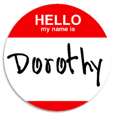 Hello My Name Is Dorothy - Circle Sticker Decal 3 Inch - Customizable ...
