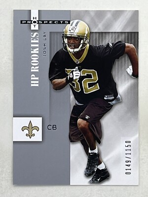 Josh Lay 2006 Fleer Hot Prospects HP Rookies RC /1150 #118 NFL Saints ...