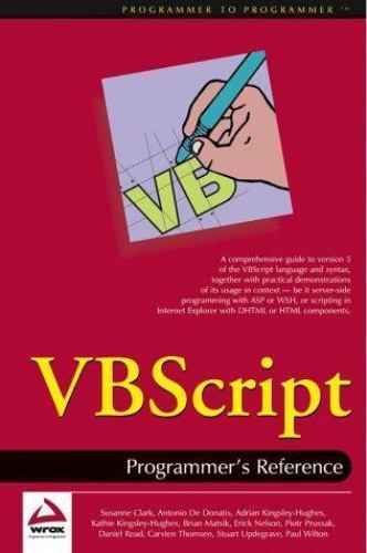 VBScript : Programmer's Reference by Brian Matsik, Kathie Kingsley-Hughes, Adrian Kingsley ...