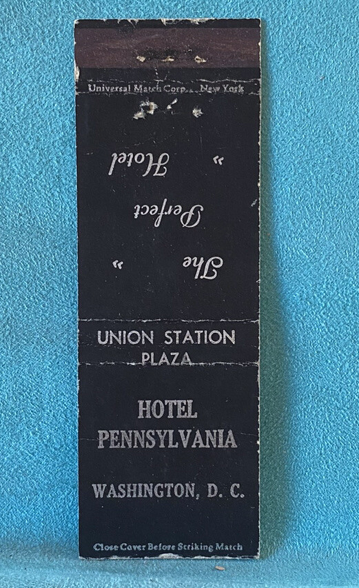 Matchbook Cover Hotel Pennsylvania Washington DC Union Station Plaza ...