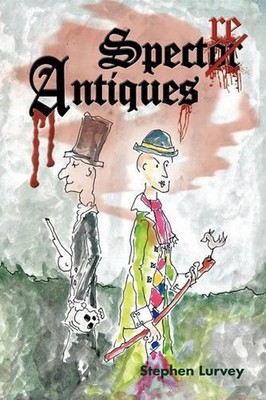 Spectre Antiques by Stephen Lurvey (English) Paperback Book ...