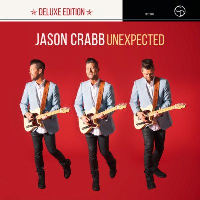 Jason Crabb ~ Unexpected • Deluxe Edition • CD 2020 Daywind Records ...