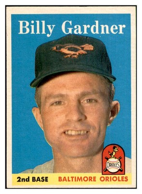 1958 TOPPS #105 BILLY GARDNER ORIOLES EX-MT SET BREAK 535645 (KYCARDS ...