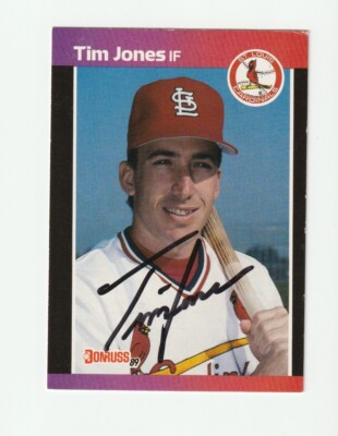 Tim Jones Signed 1989 Donruss Card #555 Auto St. Louis Cardinals ...