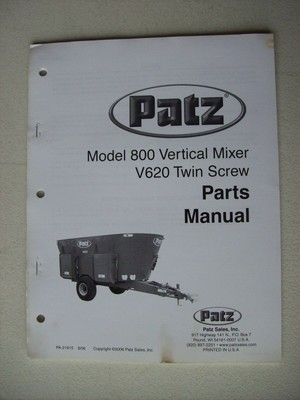 Patz Model 800 Vertical Mixer V620 Twin Screw ~ Parts Manual | eBay