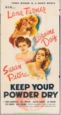 KEEP YOUR POWDER DRY MOVIE POSTER Original Folded 41x81 LANA TURNER ...