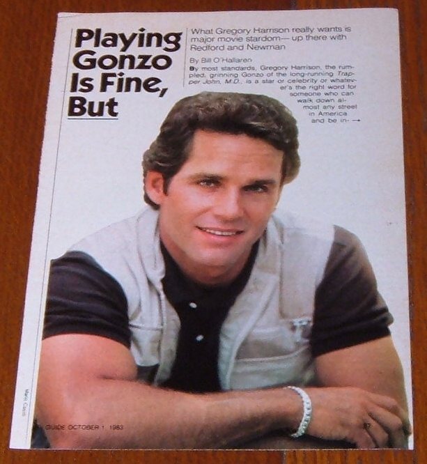1983 TV GUIDE ARTICLE~GREGORY HARRISON is GONZO on TRAPPER JOHN M.D. 4 ...