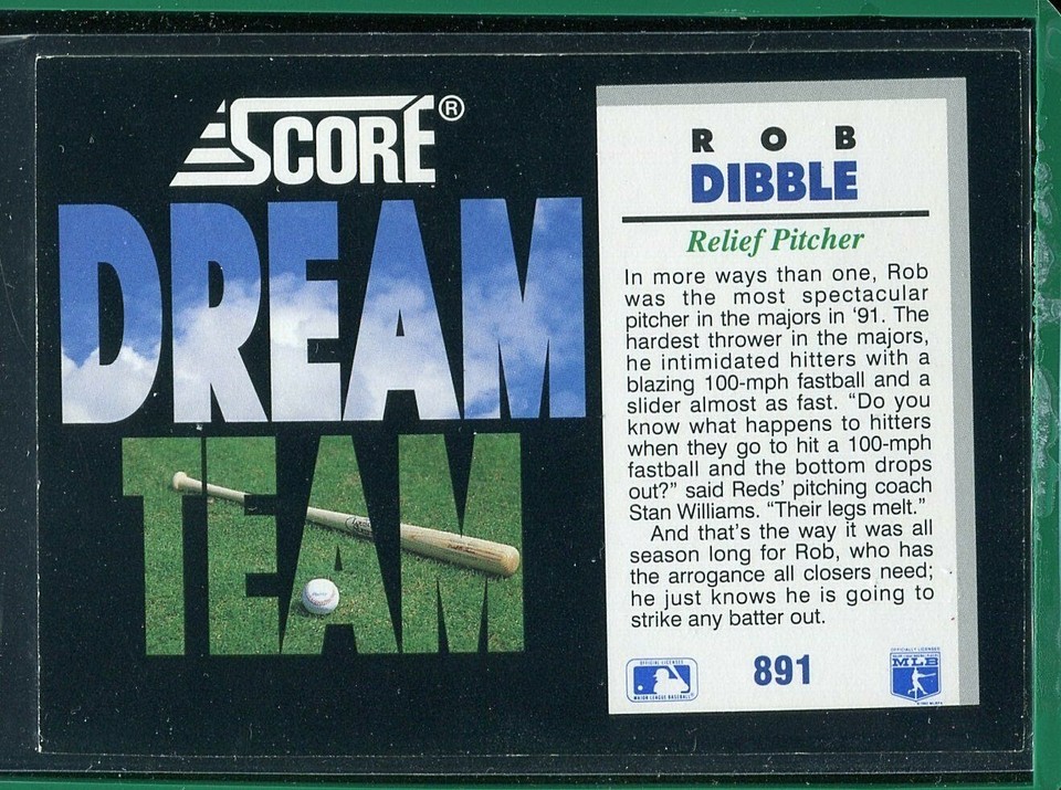 1991 Score Dream Team Baseball Rob Dibble #891 Cincinnati Reds Relief ...