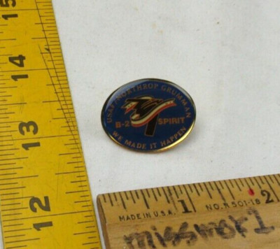 B-2 Bomber Spirit Northrop Gumman We made it happen 1990s cloisonné pin ...