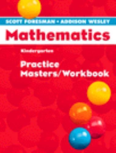 Scott Foresman Math 2004 Practice Masters/Workbook Grade K by Scott ...