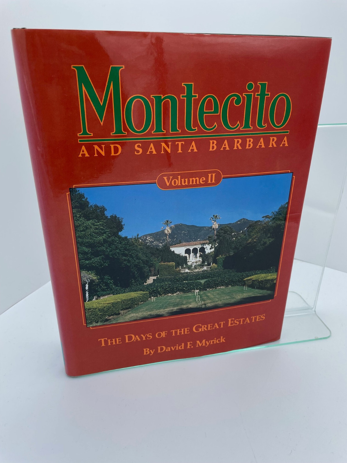 Montecito and Santa Barbara Vol. 2, by David Myrick (HC, 2001) FE LN ...