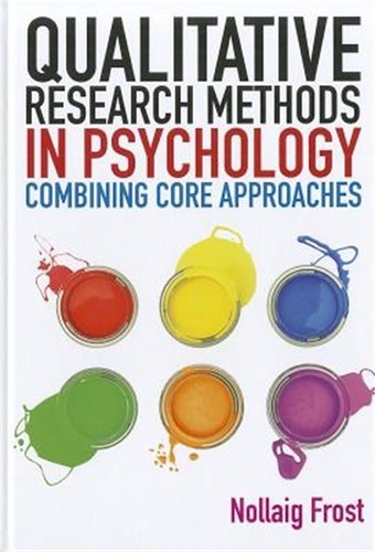 Qualitative Research Methods in Psychology: Combining Core Approaches ...