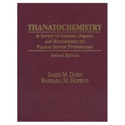 Thanatochemistry: A Survey of General, Organic, and Biochemistry for ...