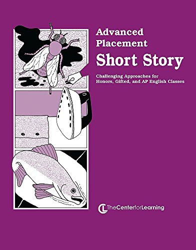 ADVANCED PLACEMENT SHORT STORY: CHALLENGING APPROACHES FOR By Mary Anne ...