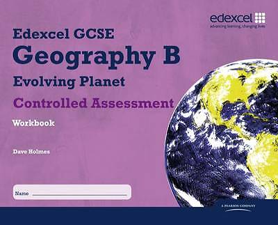 Edexcel GCSE Geography B Controlled Assessment Student Workbook by David Holmes (Paperback, 2010 ...