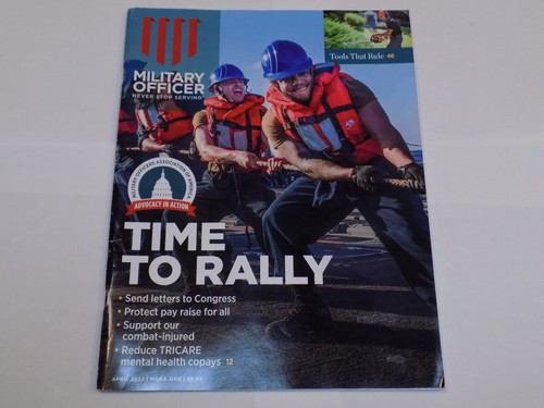 Military Officer Magazine April 2022 Time to Rally Tools that Rule ...