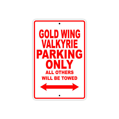 Gold Wing Valkyrie Parking Only Motorcycle Bike Art Novelty Aluminum ...