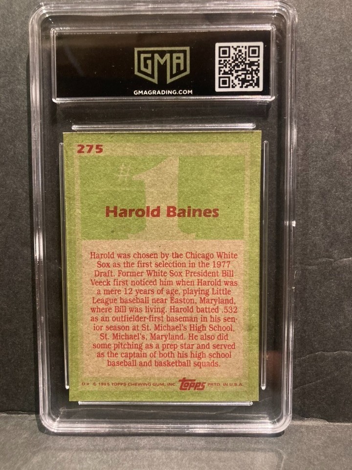 1985 Topps Harold Baines #275 Rookie Card GMA 8 Nm-MINT Low Pop White ...