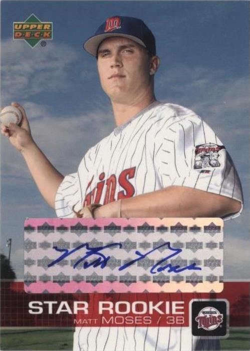 2003 Upper Deck Prospect Premieres - Autographs Matt Moses #P46 (AU, RC ...