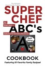 Super Chef ABC's Cookbook: Learn The ABC's Based On Cooking by Savory ...