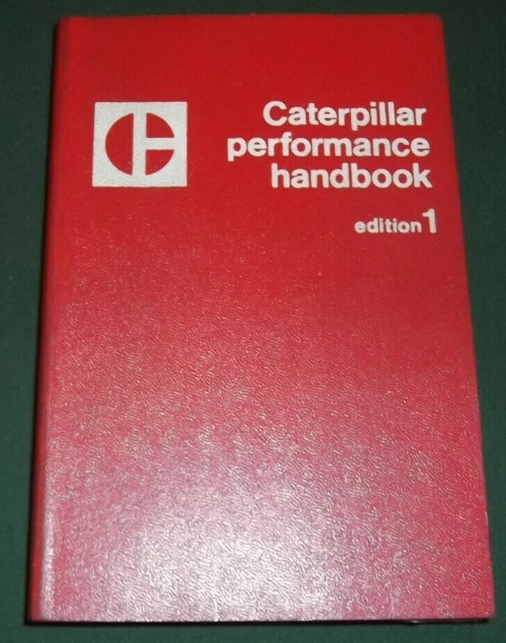 CAT CATERPILLAR PERFORMANCE HANDBOOK BOOK MANUAL 1 ONE 1ST EDITION 1970 ...