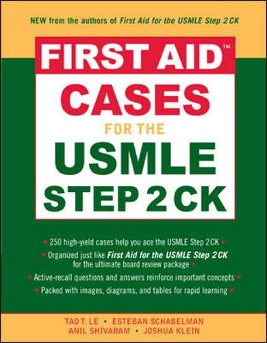 FIRST AID CASES FOR THE USMLE STEP 2 CK (FIRST AID USMLE) By Tao Le ...