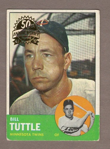 BILL TUTTLE 2012 Topps Heritage '63 BUYBACKS 50th Anniversary 1963 #127 ...