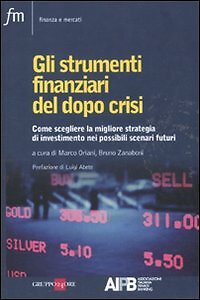 strumenti finanziari del dopo crisi oriani/zanaboni cur. 8863451346 ...