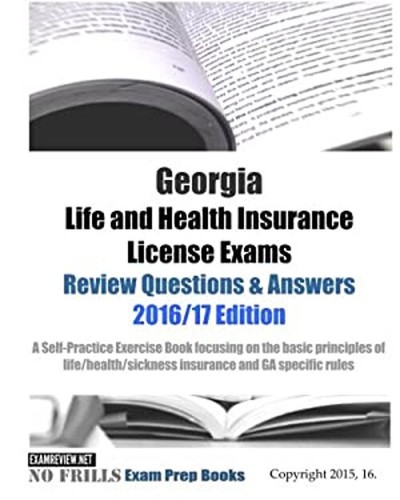 Georgia Life and Health Insurance License Exams Review Questions ...