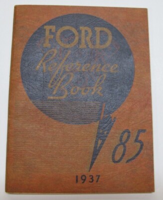 Ford Reference Book for V85, 1937, 64 pages. Maintenance and repair ...