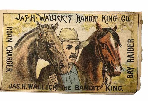 Victorian Trade Cards Jas H Wallick’s Bandit King Co Bay Raider Roan ...
